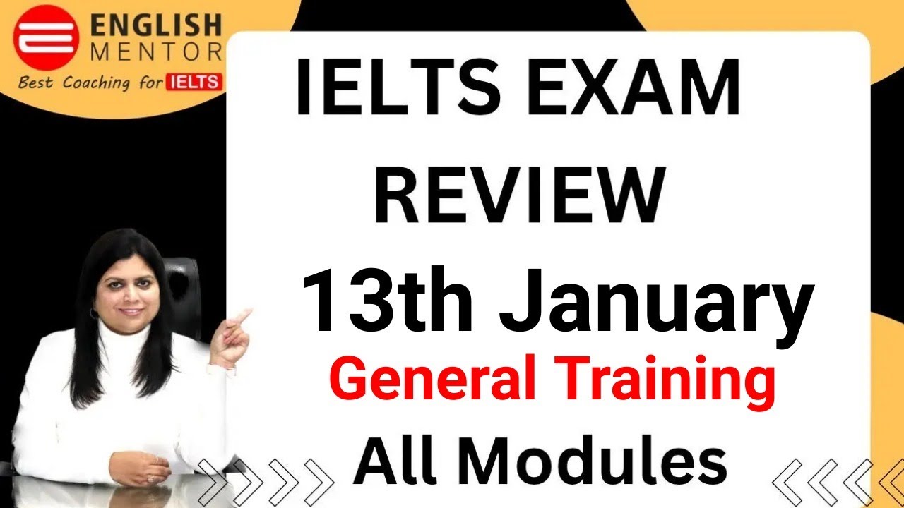 IELTS Exam Review 13th January 2024 General Training All Modules - YouTube