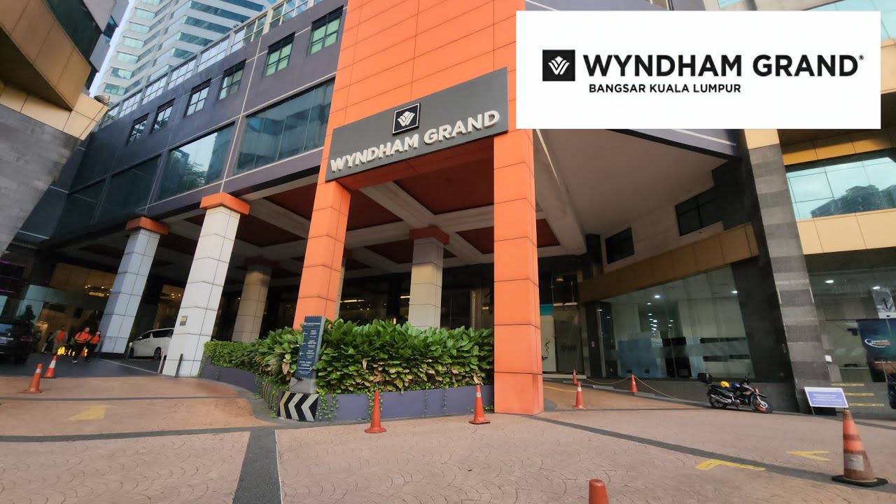 Tour of Wyndham Grand Bangsar Kuala Lumpur Hotel @explorehotel ...