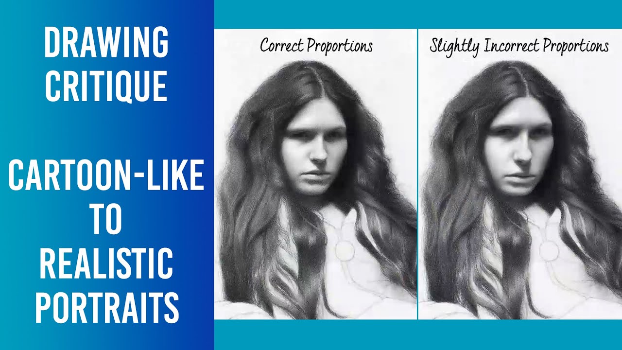 Drawing Critique: Cartoon-Like to Realistic Portrait Drawings - YouTube