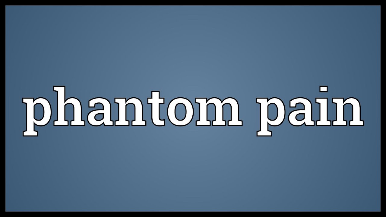 Phantom Pain Meaning YouTube phantom-pain-meaning-youtube
