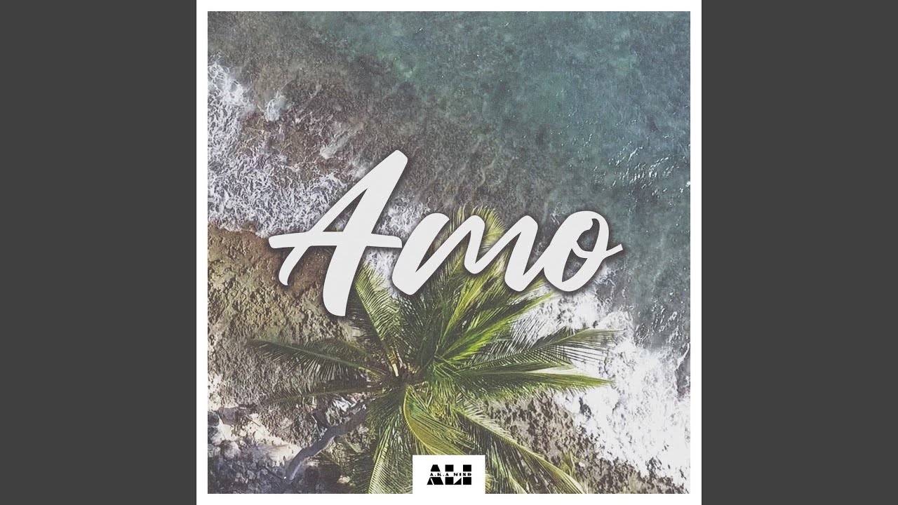 Amo - YouTube