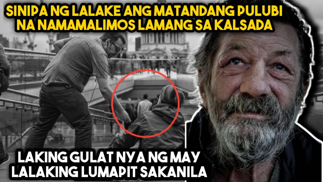 SINIPA NG LALAKE ANG MATANDANG PULUBI NA NAMAMALIMOS LAMANG SA TABING ...