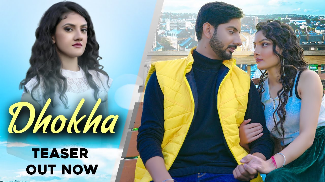 Dhokha | Teaser | Vicky Badhan | Ajay Kumar | Nisha Sharma | Palak Rana ...