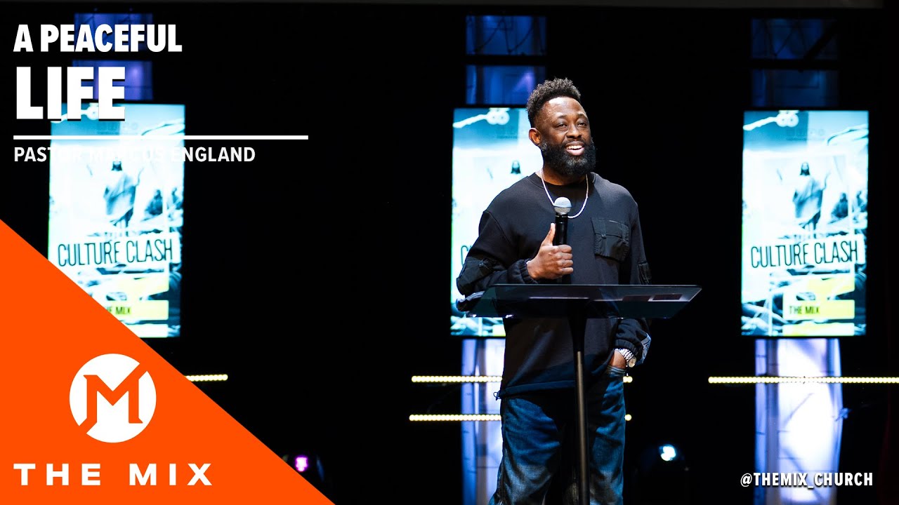 Culture Clash Pt2 : A Peaceful Life // Pastor Marcus England - YouTube