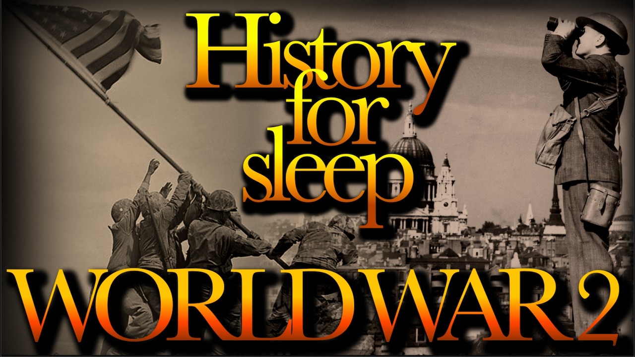 Boring History Before Sleep: Entire History Of WW2💤Bedtime Story For ...