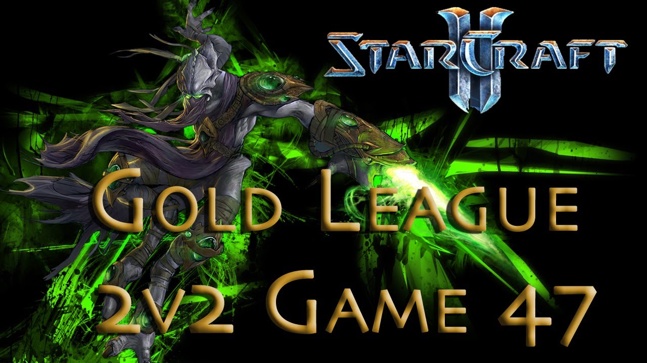 Starcraft 2 HotS - Gold - Protoss Templars and Stalkers - Game 47 - 2v2 ...