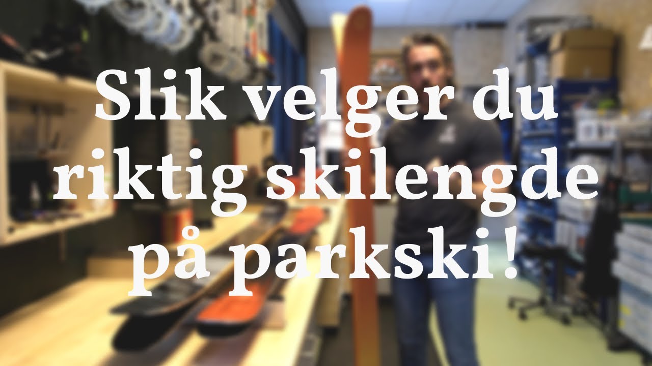 Slik velger du riktig skilengde på parkski - YouTube