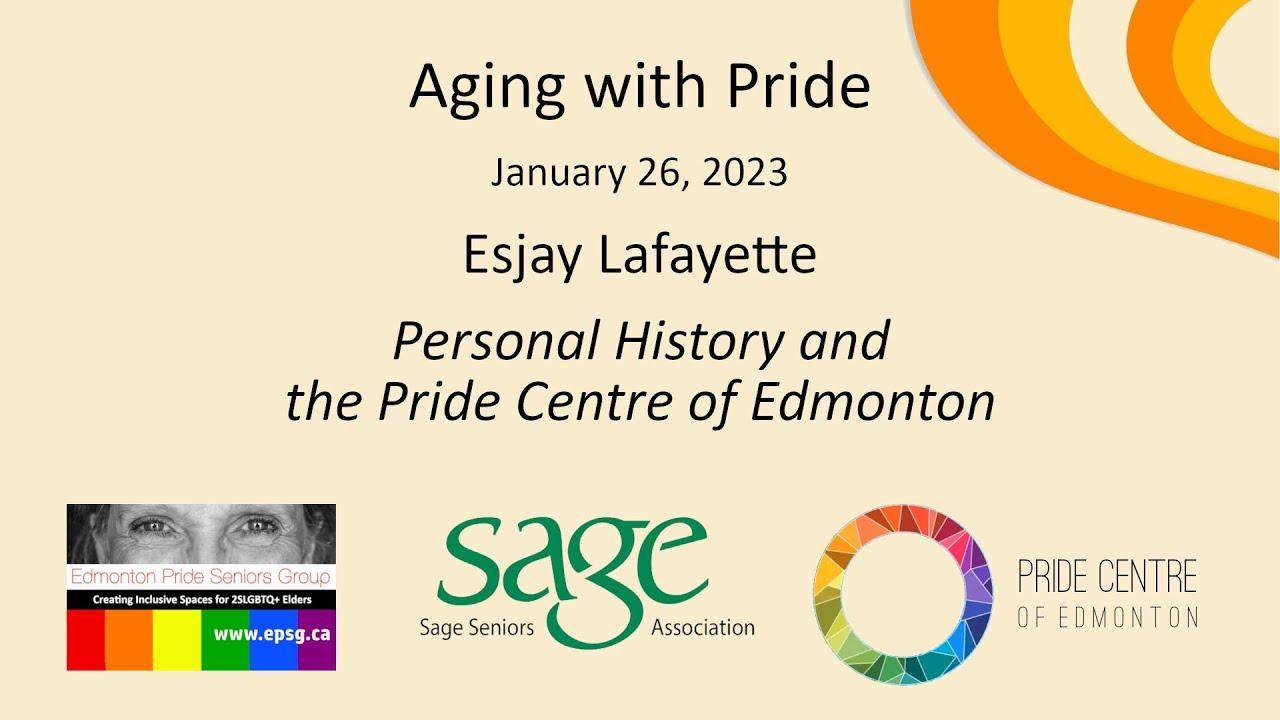 Esjay Lafayette — Personal History and the Pride Centre of Edmonton ...