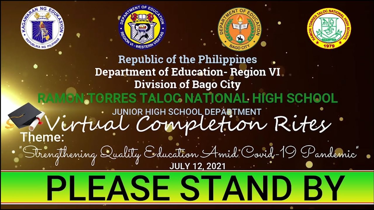 Ramon Torres Taloc National High School Virtual Completion Rites - YouTube
