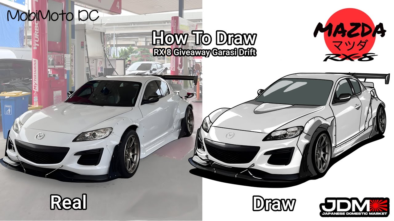How To a Draw Mazda RX 8 GARASI DRIFT Giveaway | Cara menggambar Mazda ...