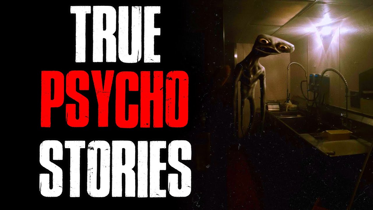 4 True Scary Psycho Horror Stories - YouTube