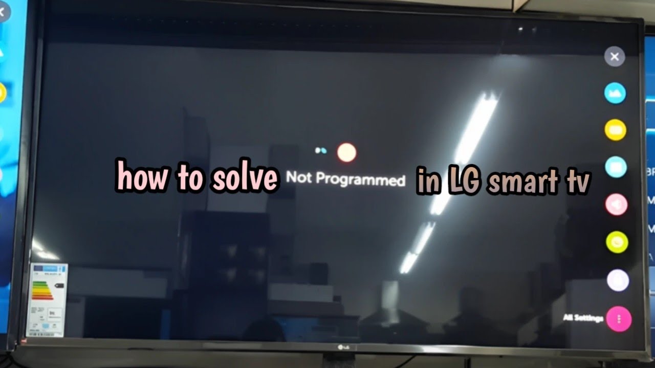 LG smart TV me Not Programmed ko kaise solve kare||How to solve not ...