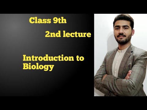Class 9th Biology || 2nd lecture || Introduction to Biology - YouTube