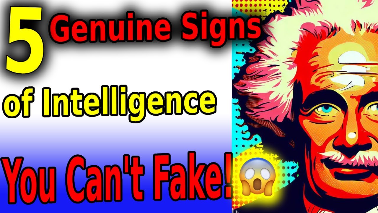 🆘 5 Genuine Signs of Intelligence You Can't Fake | Rational Dosage ...