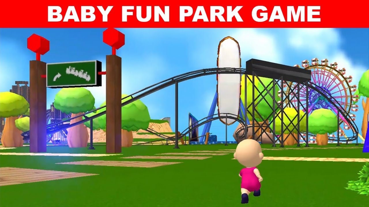Baby Fun Park Game Walk Around With Babsy Baby 👍 Big Fun Gameplay 👍 ...