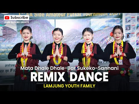 Mata Dhale Dhale-Bar Sukeko-Sannani || Remix Cover Dance || Lamjung Youth Family