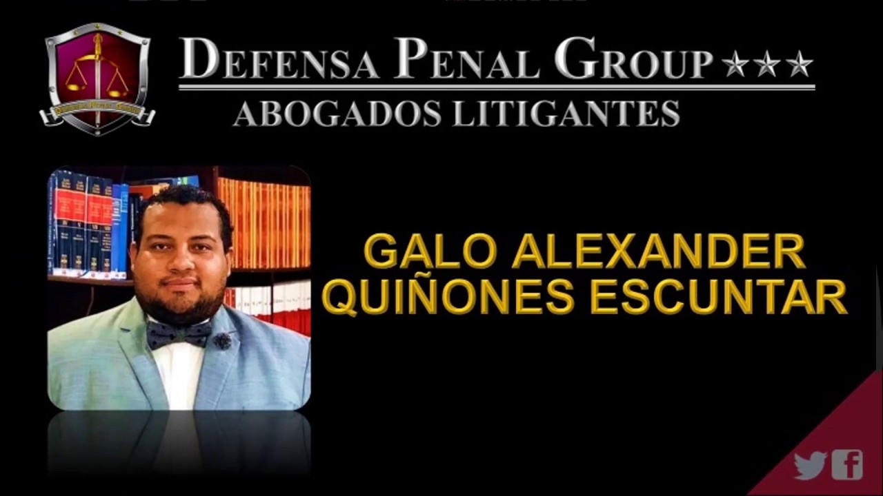 Perfil profesional del Ab. Galo Alexander Quiñones Escuntar - Defensa ...