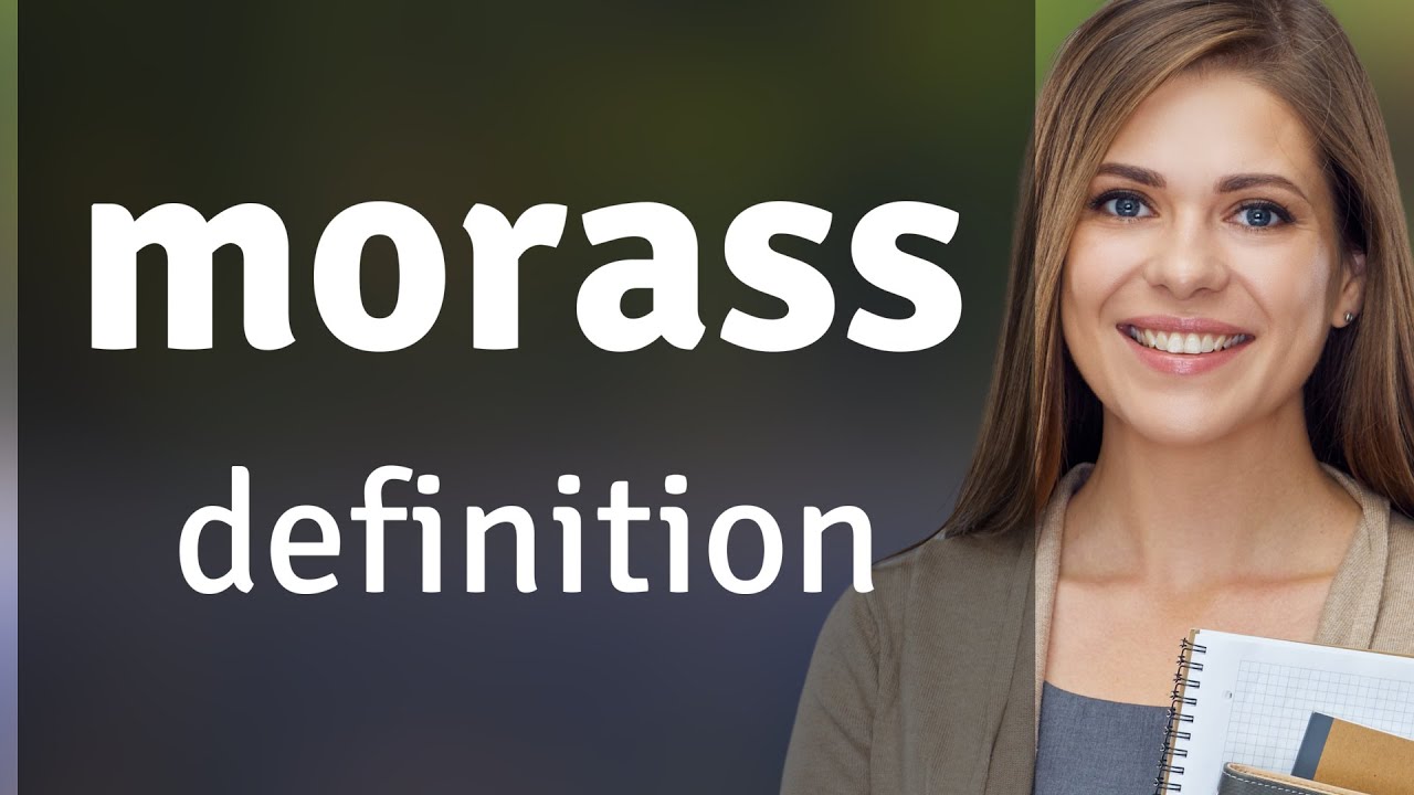 Morass — MORASS definition - YouTube