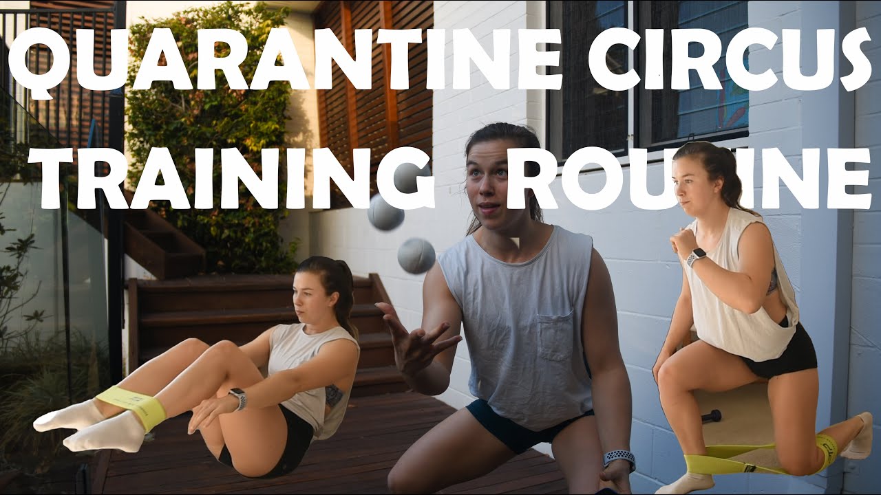 Circus Performer's Training routine at home - YouTube