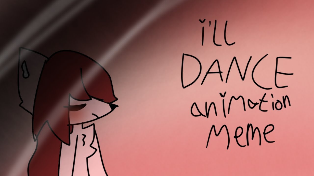 i'll Dance,Dance,Dance//Animation Meme//Ft:Blossom(New oc!) - YouTube