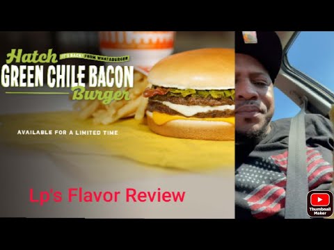 Whataburger Hatch Green Chile Bacon Burger - YouTube