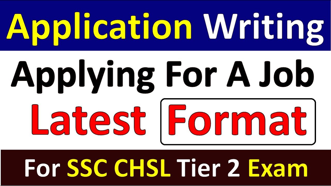 Application writing format for ssc chsl tier 2 | application for a job ...