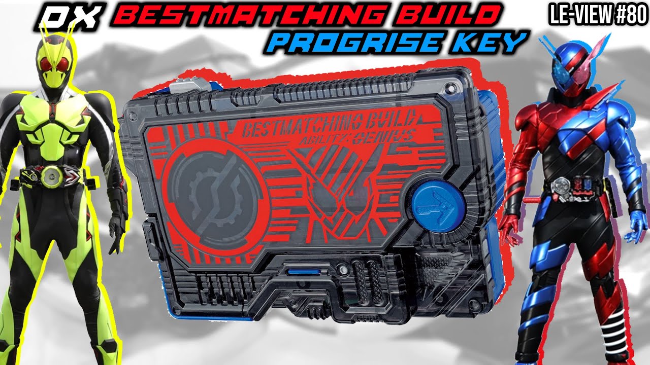 [Le-view #80] DX BESTMATCHING BUILD PROGRISE KEY Kamen Rider Zero-One ...