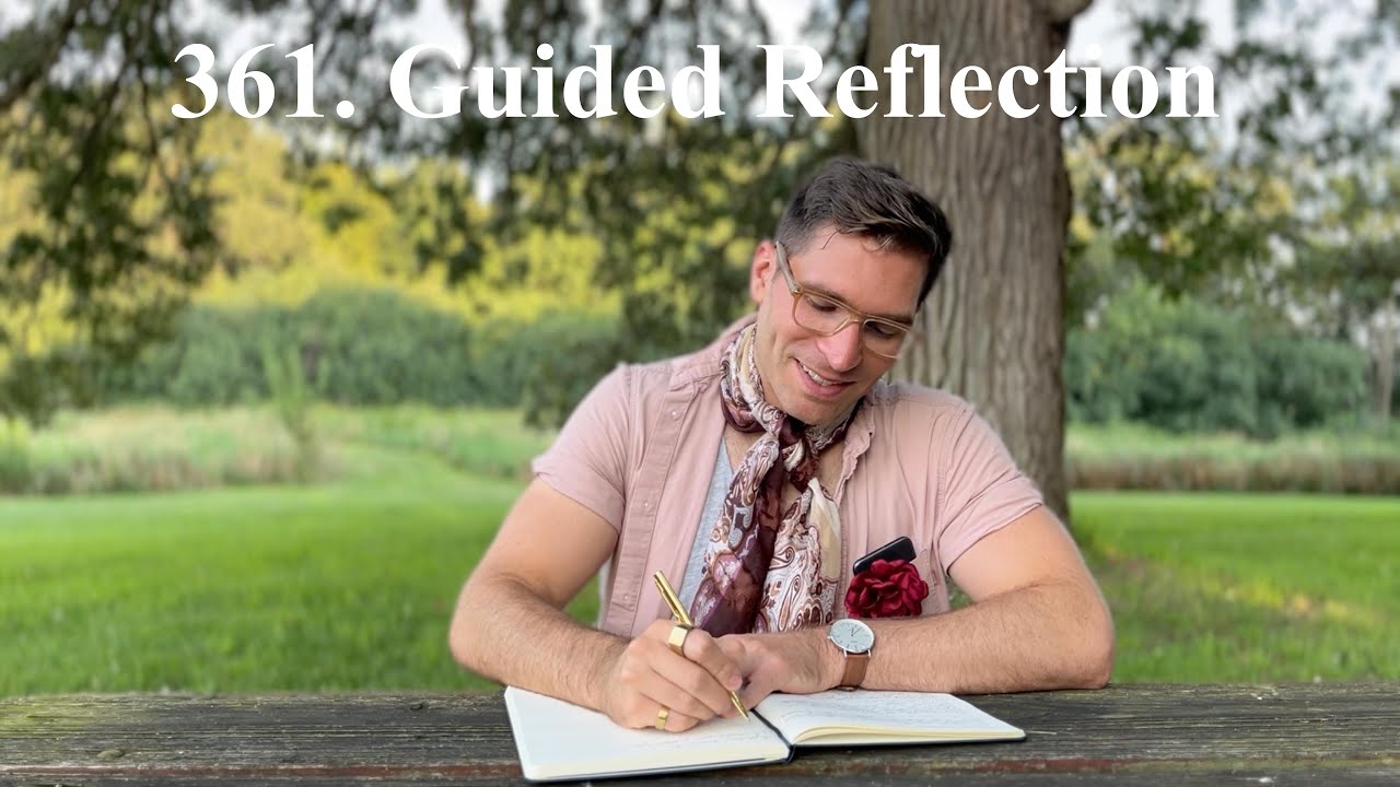 361. Weekly Guided Reflection: Session 30 - YouTube