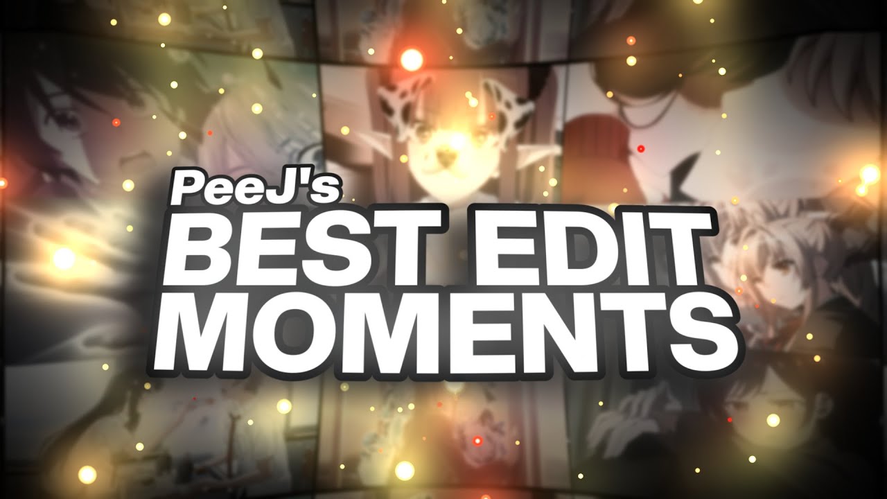 Best Moments in PeeJ's Edits (AMV Reel) - YouTube