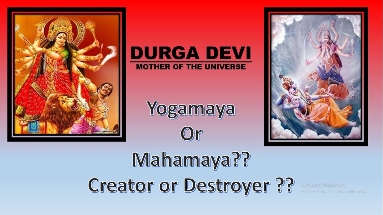 Durga Devi - Yogamaya or Mahamaya ? by Sevyaa Radha Devi Dasi (Sonal ...