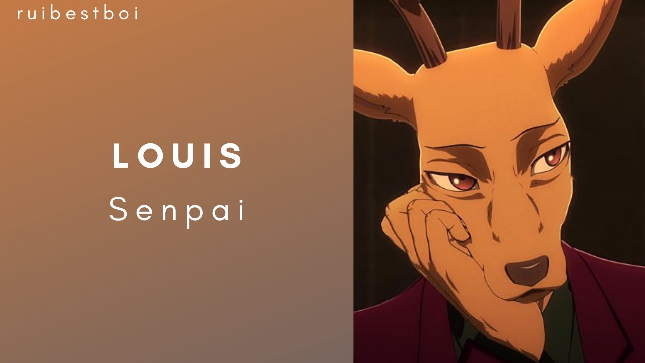 Beastars // Louis《Senpai》 - YouTube