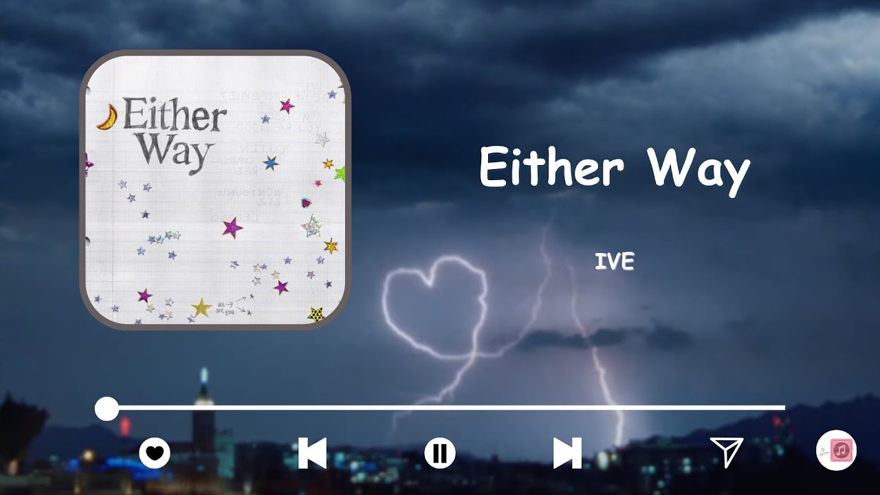 IVE - 'Either Way' Han/Rom/Eng Lyrics - YouTube
