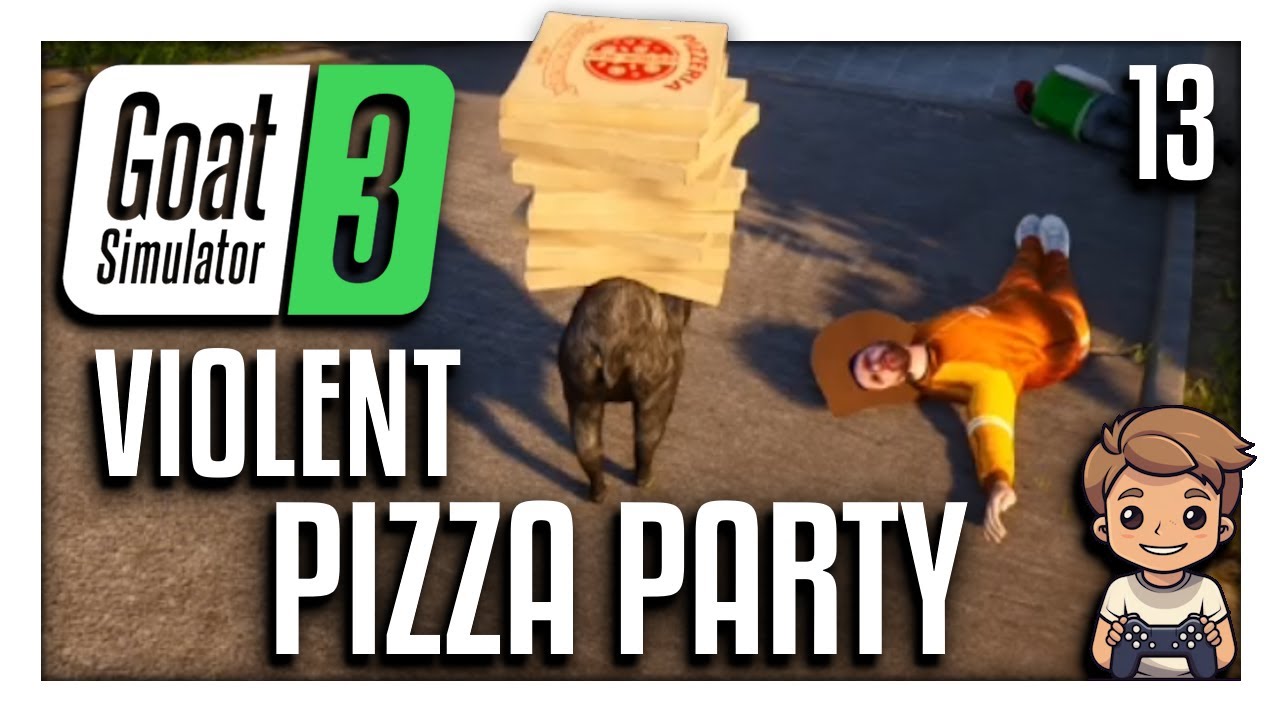 A Violent PIZZA PARTY in Goat Simulator 3! — Part 13 - YouTube
