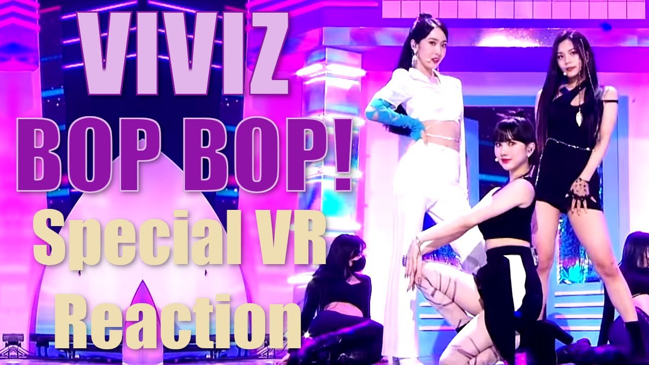 VIVIZ (비비지) | BOP BOP! - VR Performance Reaction - YouTube