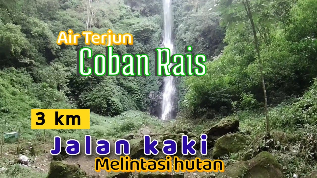 Air Terjun Coban Rais Batu, Malang Jawa Timur || TERBARU 2022 - YouTube