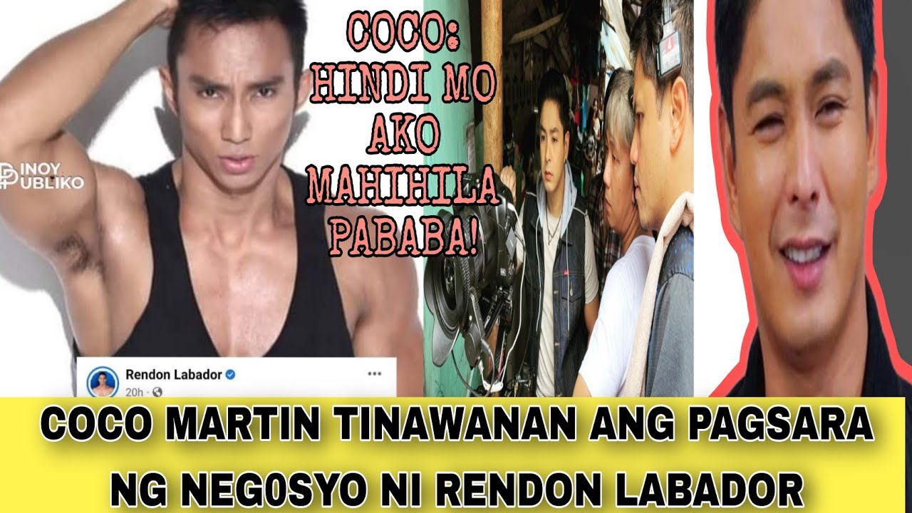 COCO MARTIN TINAWANAN ANG PAGSASARA NG NEGOSYO NI RENDON LABADOR - YouTube