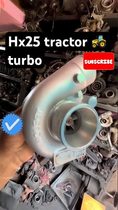 "Where to Buy the HX25 Turbocharger for Tractors: Your Ultimate Shopping🚜 #a2zturbo #turbo - YouTube