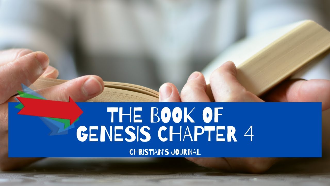 The Book Of Genesis Chapter 4 - Audio Holy Bible (KJV) - YouTube