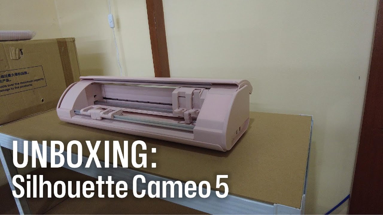 Unbox With Me My First Ever Silhouette Cameo 5 Cutting Machine | First ...
