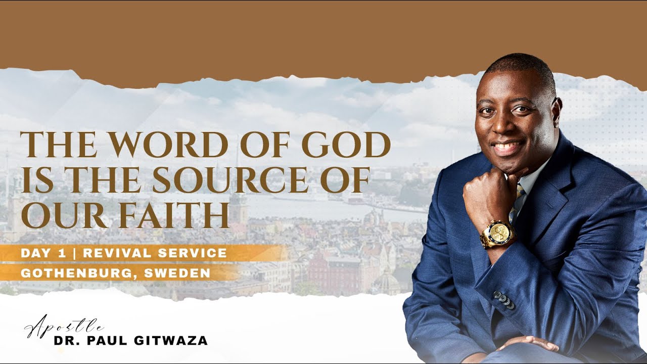 THE WORD OF GOD IS THE SOURCE OF OUR FAITH | Day 1 | With Apostle Dr ...