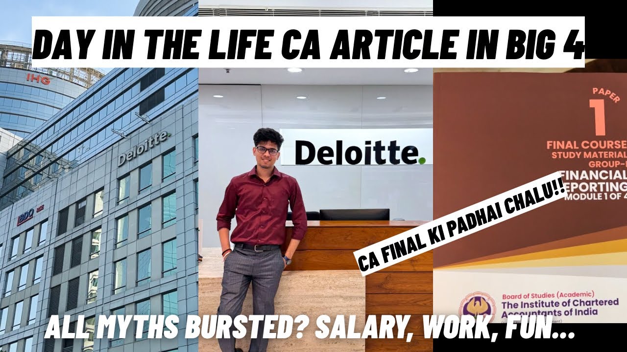 Life of CA Article in Deloitte (BIG 4)| Do I get time to study?CA articleship vlog|BIG 4 ...