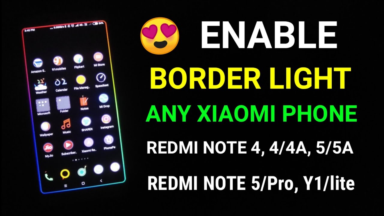 Enable border light on any Xiaomi Smartphones | Redmi note 4, Redmi ...