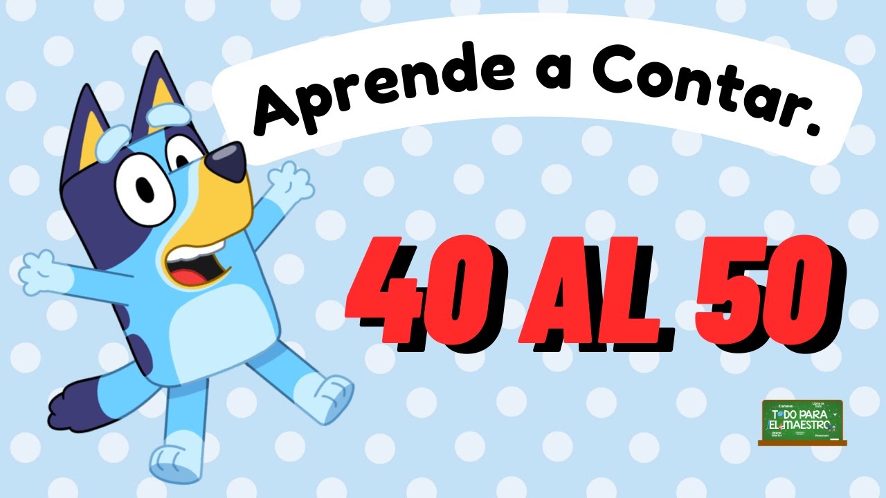 ¡A contar del 40 al 50 con Bluey! - YouTube