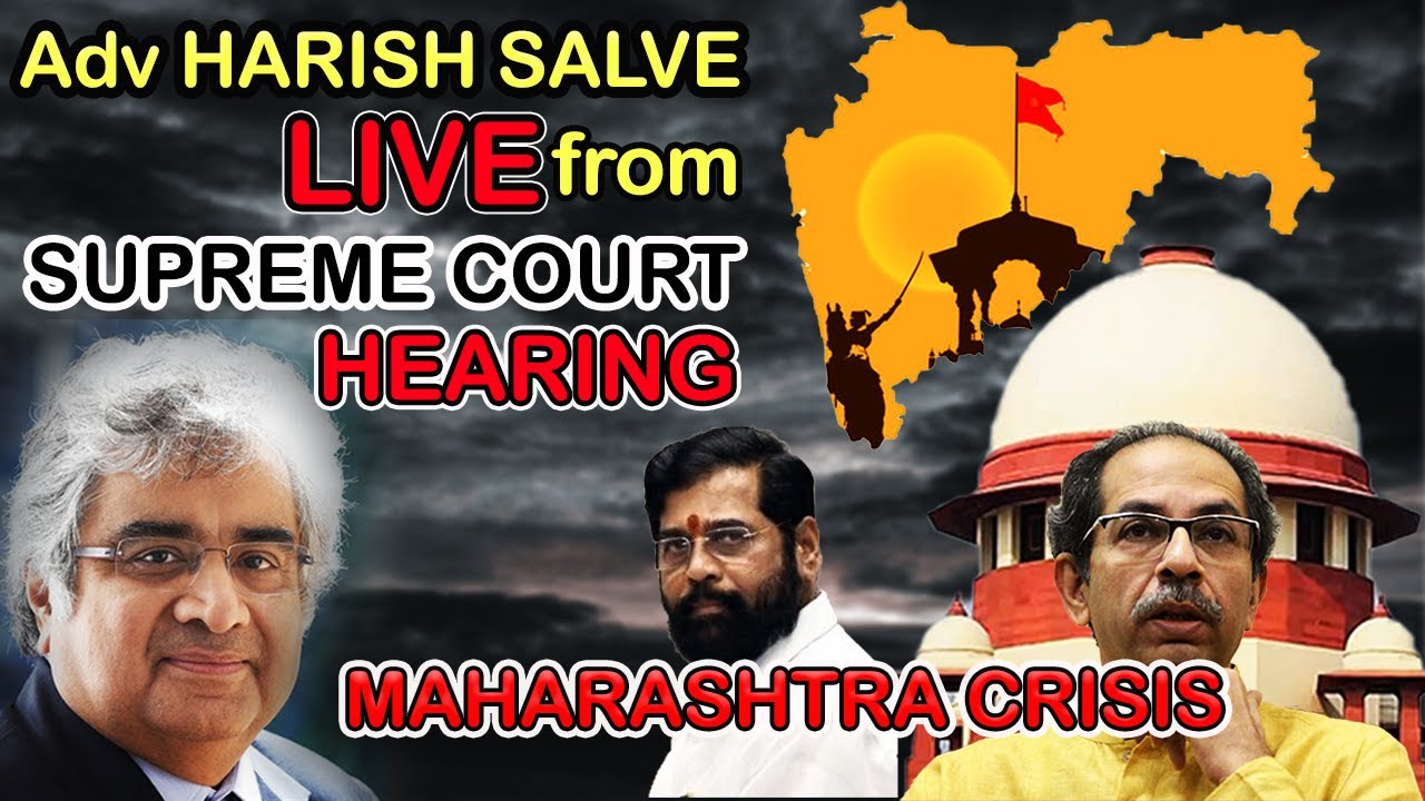 Supreme Court Live Hearing Uddav Thackeray Vs Eknath Shinde Adv Harish