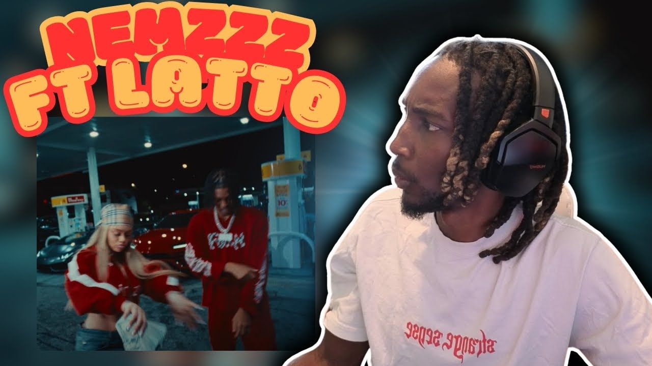 Nemzzz - Art Ft Latto Reaction - YouTube
