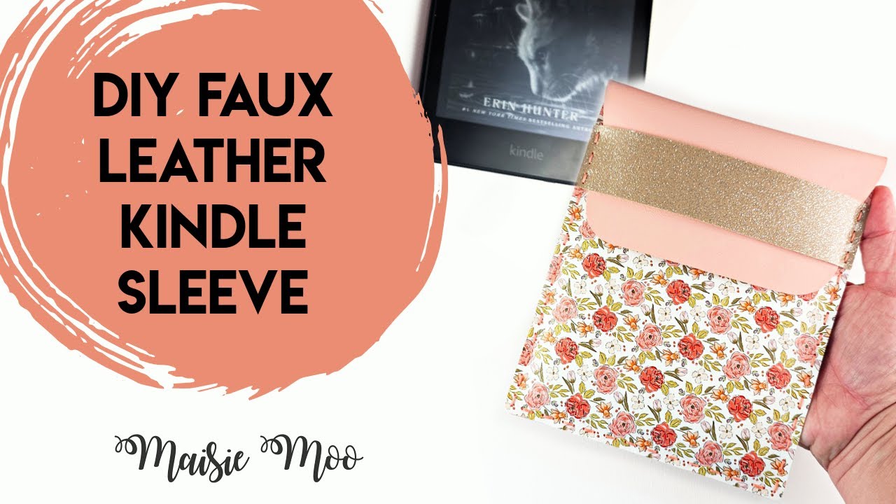 How to make a Kindle Sleeve from Faux Leather on your Cricut - YouTube