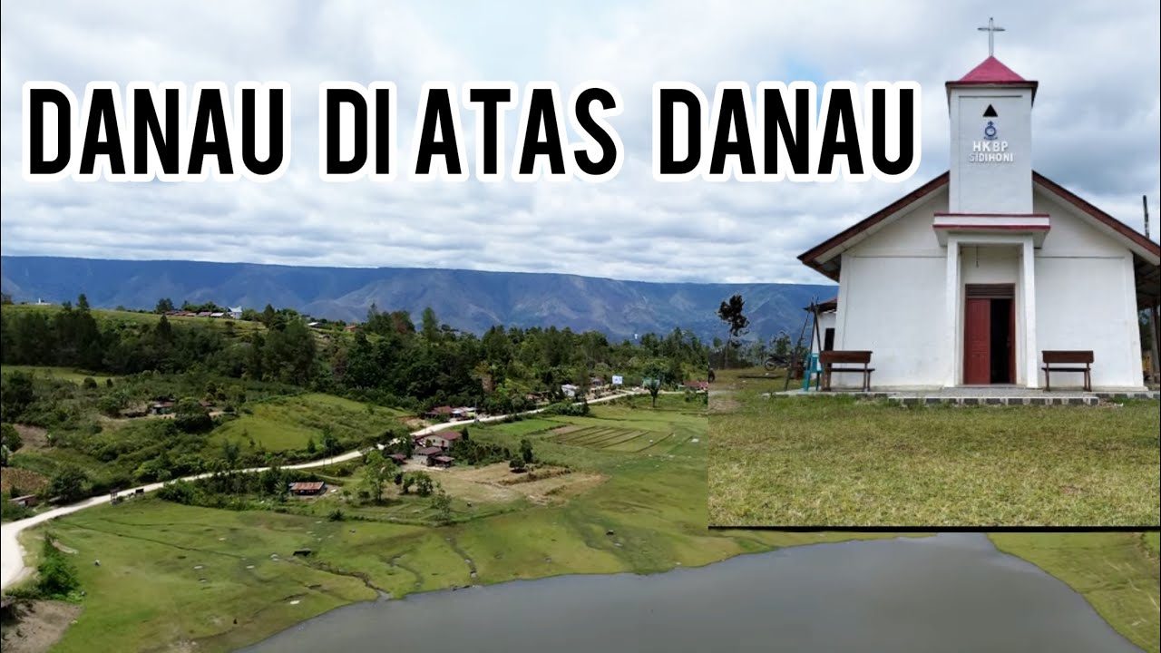 SIDIHONI Danau di atas Danau I Eksplor Samosir Part 2 - YouTube