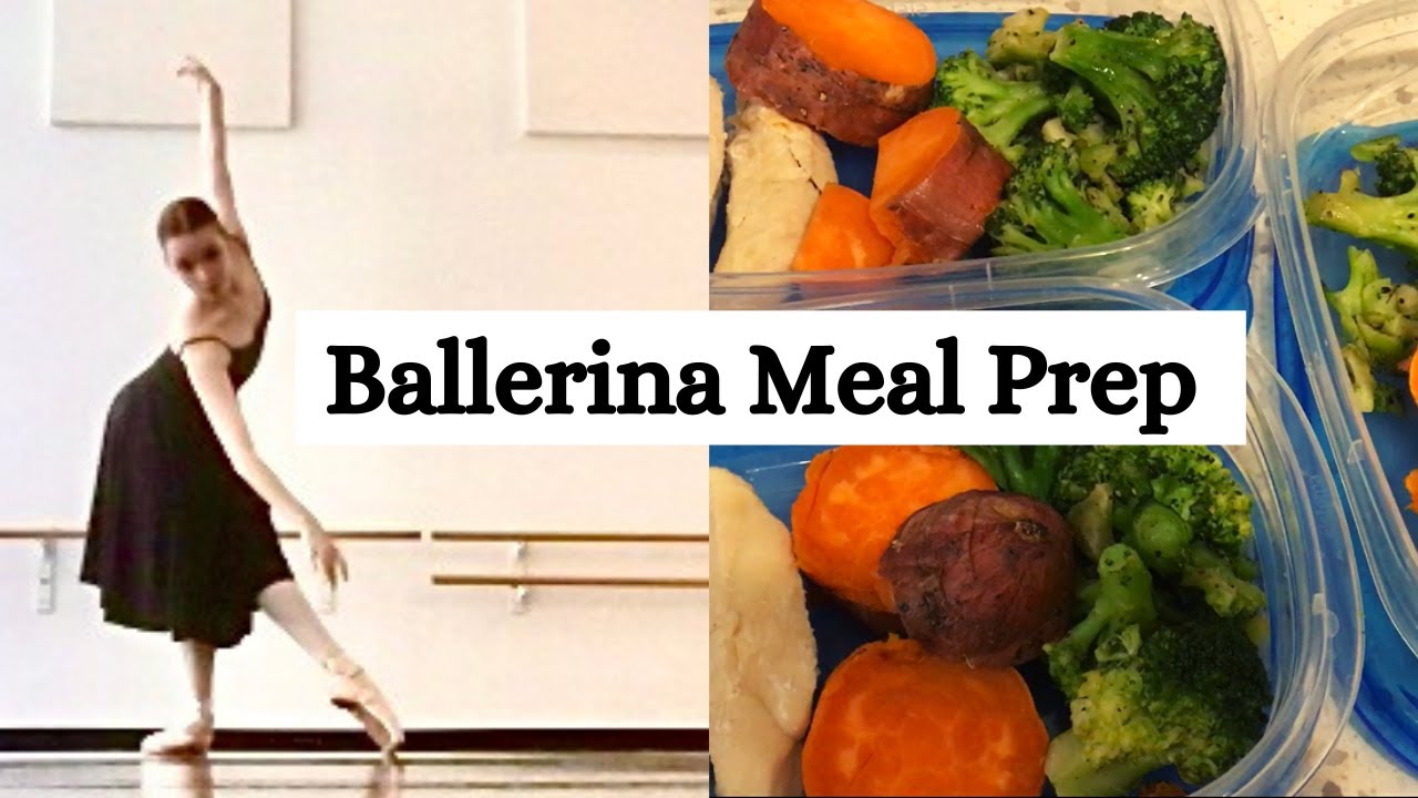 Ballerina's Meal Prep - What A Dancer Eats In A Week - YouTube