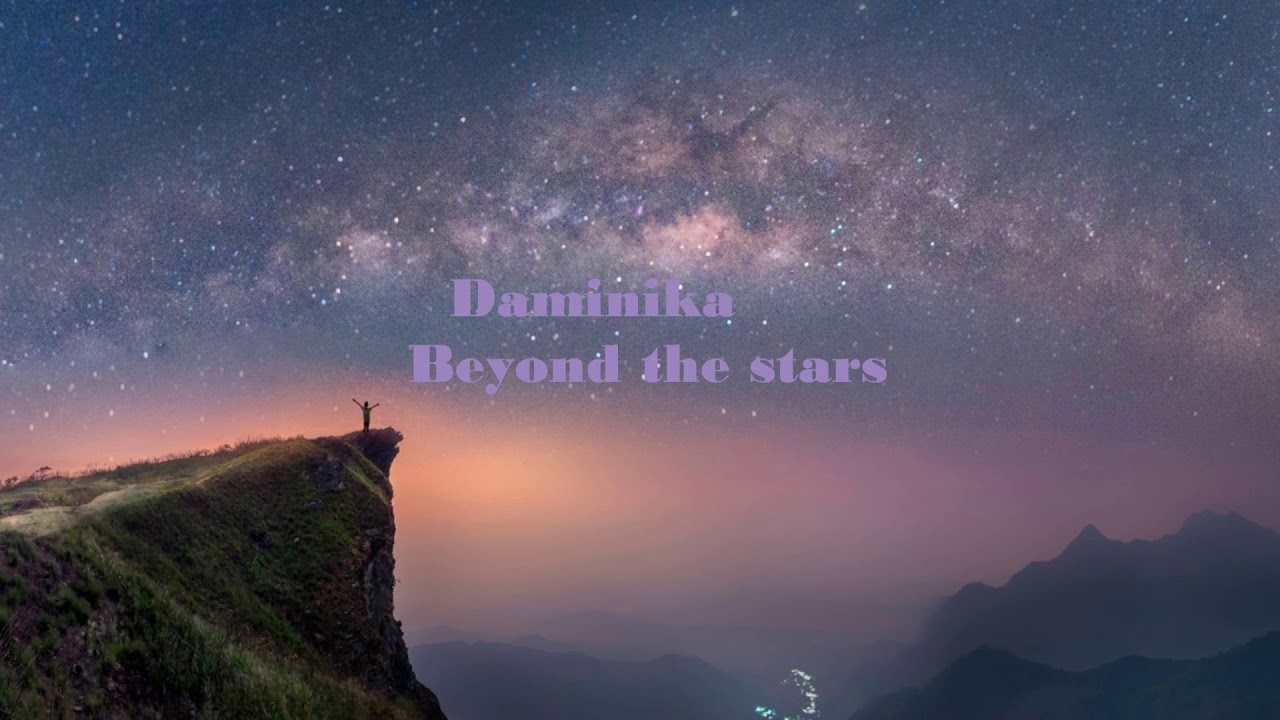 Daminika - Beyond the stars - YouTube