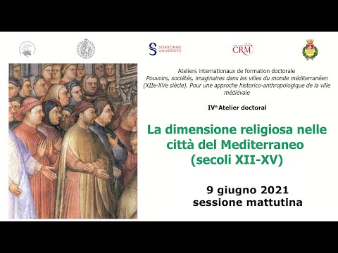 IVe Atelier doctoral di San Gimignano - 9 giugno 2021 - Sessione mattutina
